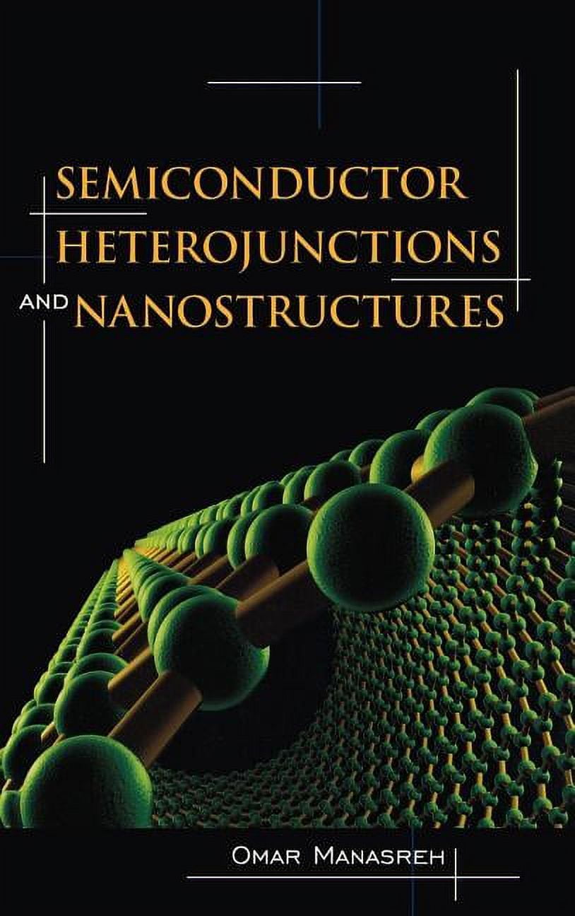 Nanoscience & Technology Semiconductor Heterojunctions and ...