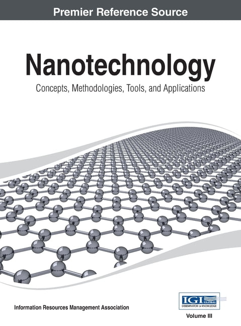 Nanotechnology: Concepts, Methodologies, Tools, and Applications Vol 3 (Hardcover) - Walmart.com