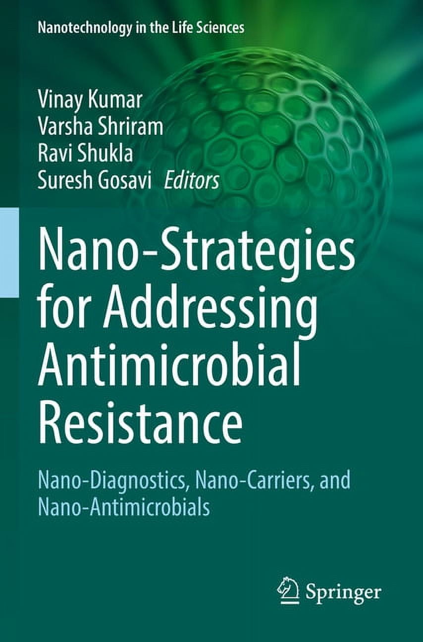 Nanotechnology in the Life Sciences Nano-Strategies for Addressing ...