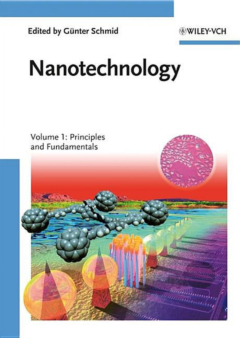 Nanotechnology: Nanotechnology: Volume 1: Principles and Fundamentals ...