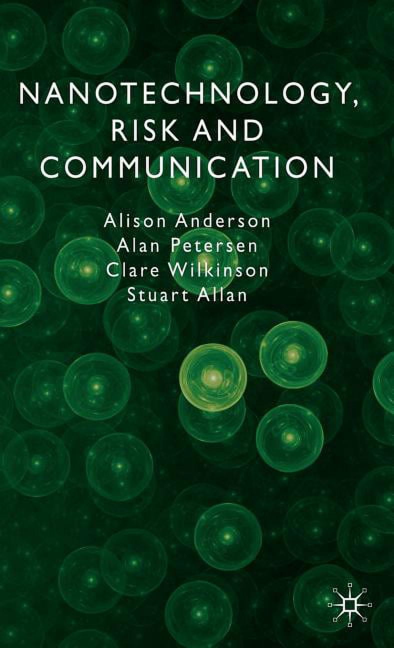 Nanotechnology, Risk and Communication, (Hardcover) - Walmart.com