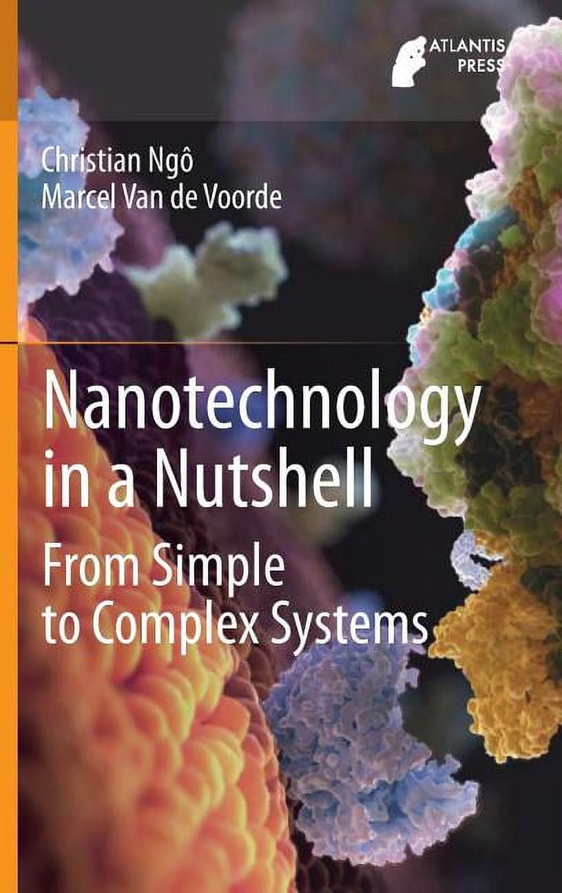 Nanotechnology in a Nutshell: From Simple to Complex Systems (Hardcover ...