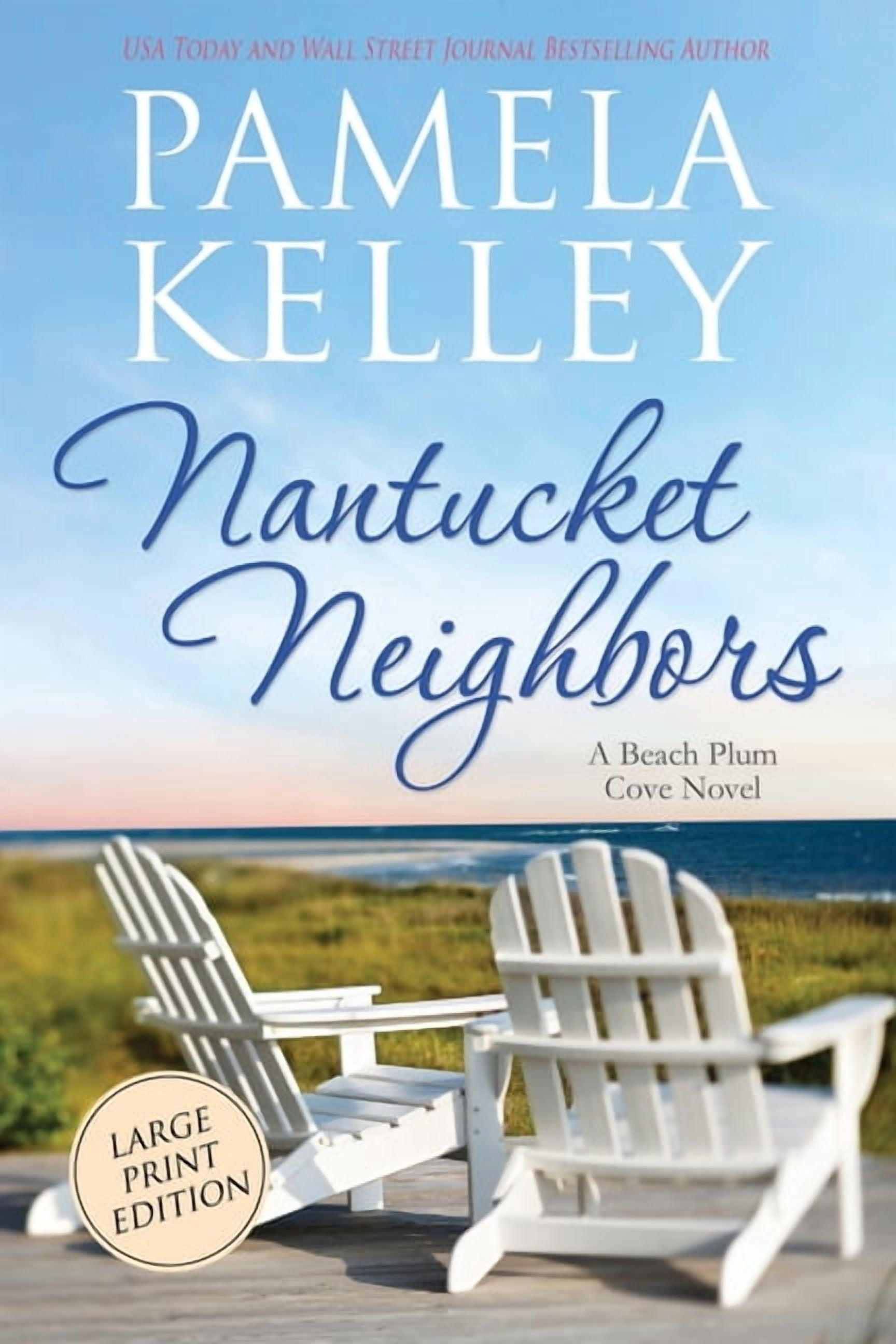 Nantucket Neighbors: Large Print Edition, (Paperback) - Walmart.com