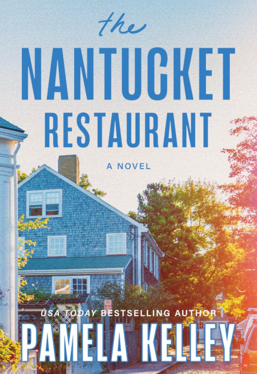 Pamela Kelley: The Nantucket Restaurant (Hardcover) - Walmart.com