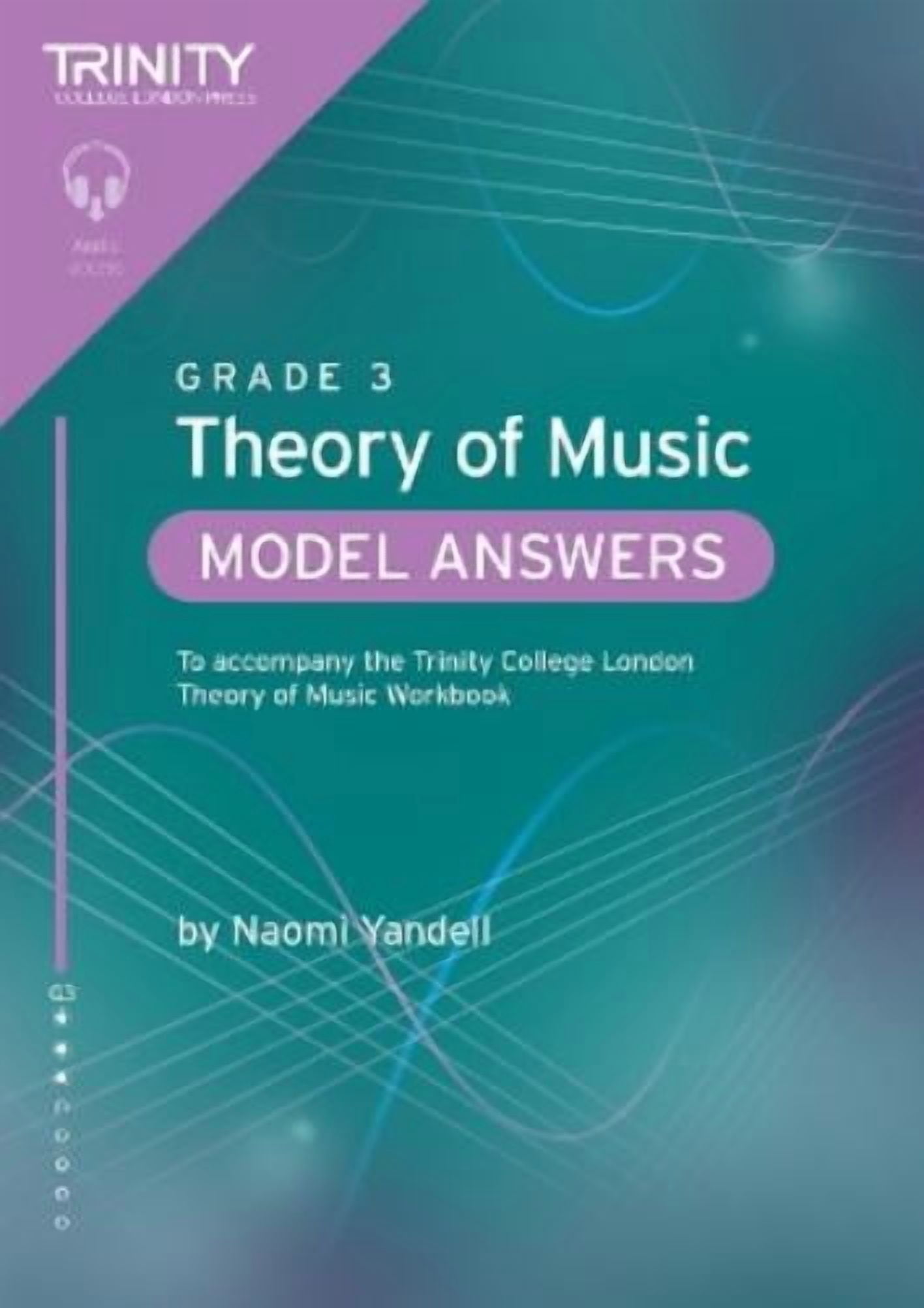 Naomi Yandell Trinity College London Theory of Music Model Answers ...