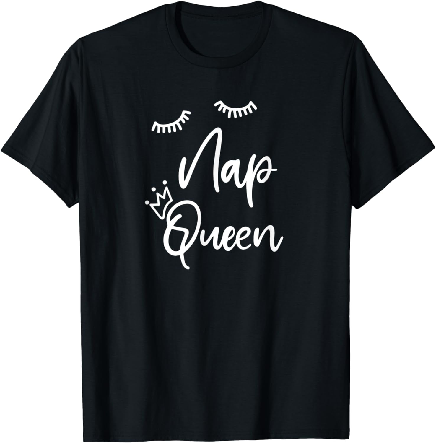 Nap Queen With Lashes Love To Sleep and Nap T-Shirt - Walmart.com