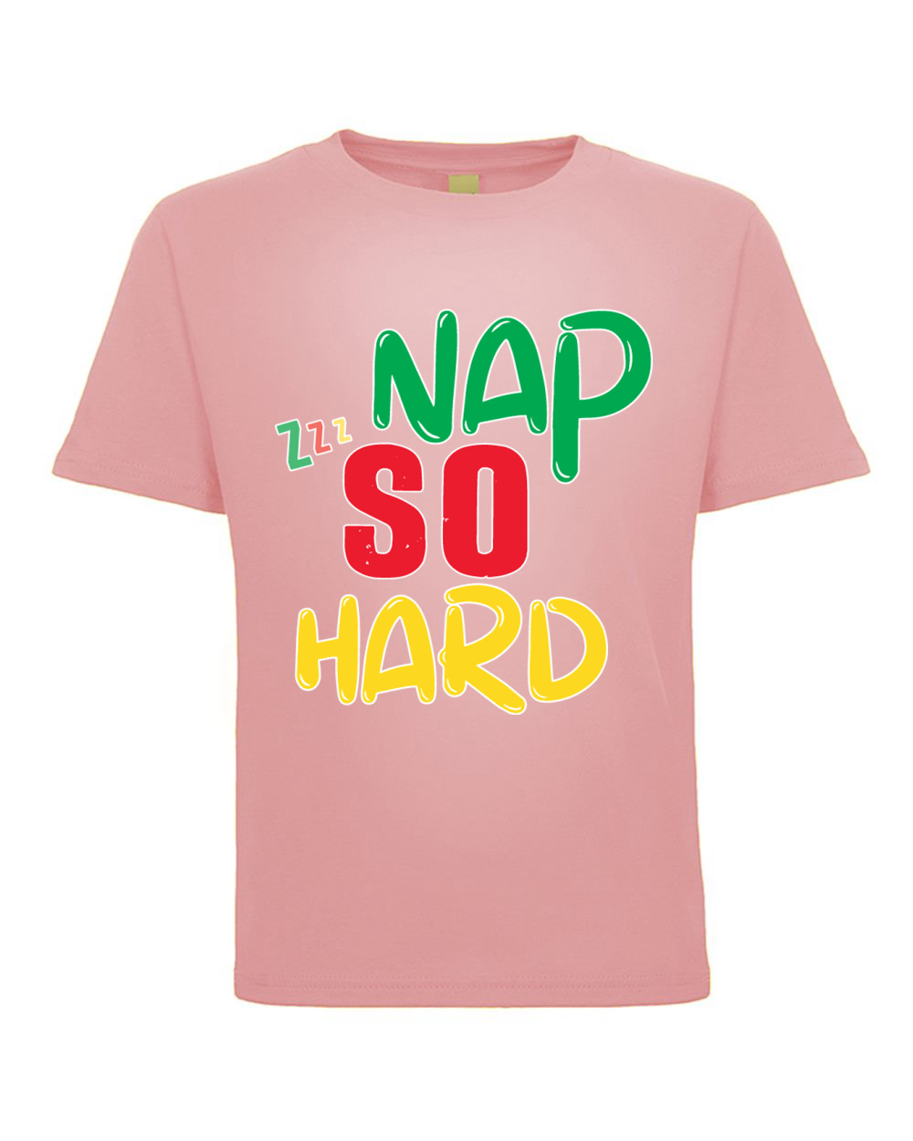Nap So Hard Funny Sleep Naptime Zzz Humor Toddler Crew Graphic T-Shirt ...
