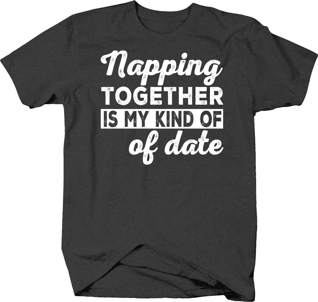 Napping Together Is My Kind of Date Relationship Tshirt for Big Men 3XL ...