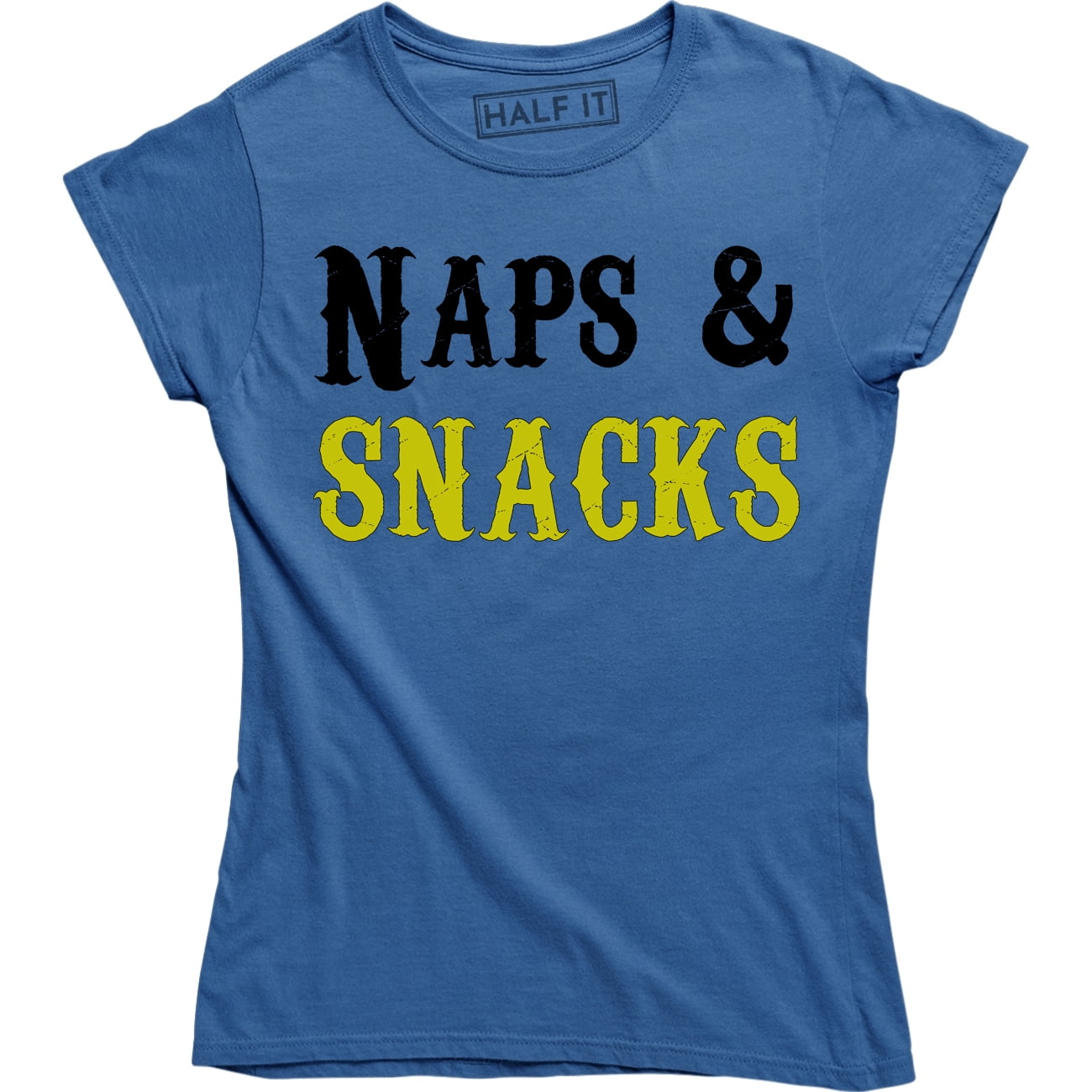 Naps and Snacks Funny Napping Sleeping Lazy Food Lover Women's T-Shirt ...