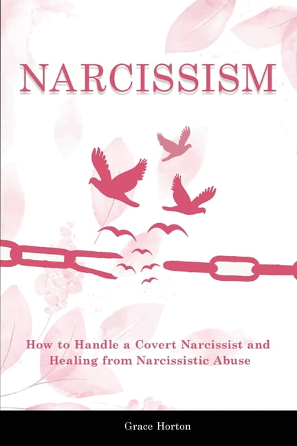 Narcissism: How to Move On From Passive-Aggressive Covert Abuse ...