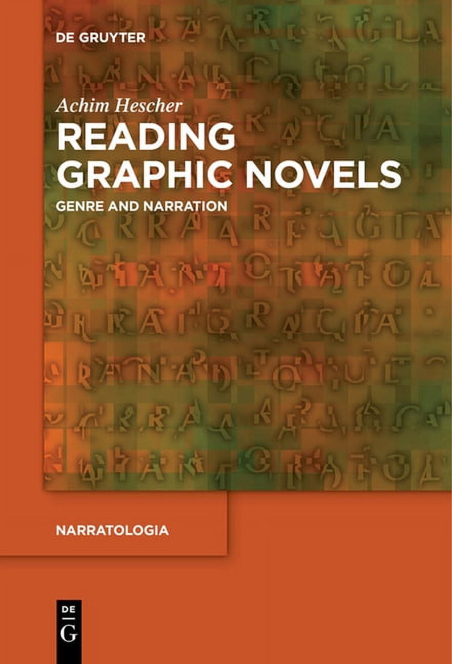 Narratologia Reading Graphic Novels: Genre and Narration, Book 50 ...