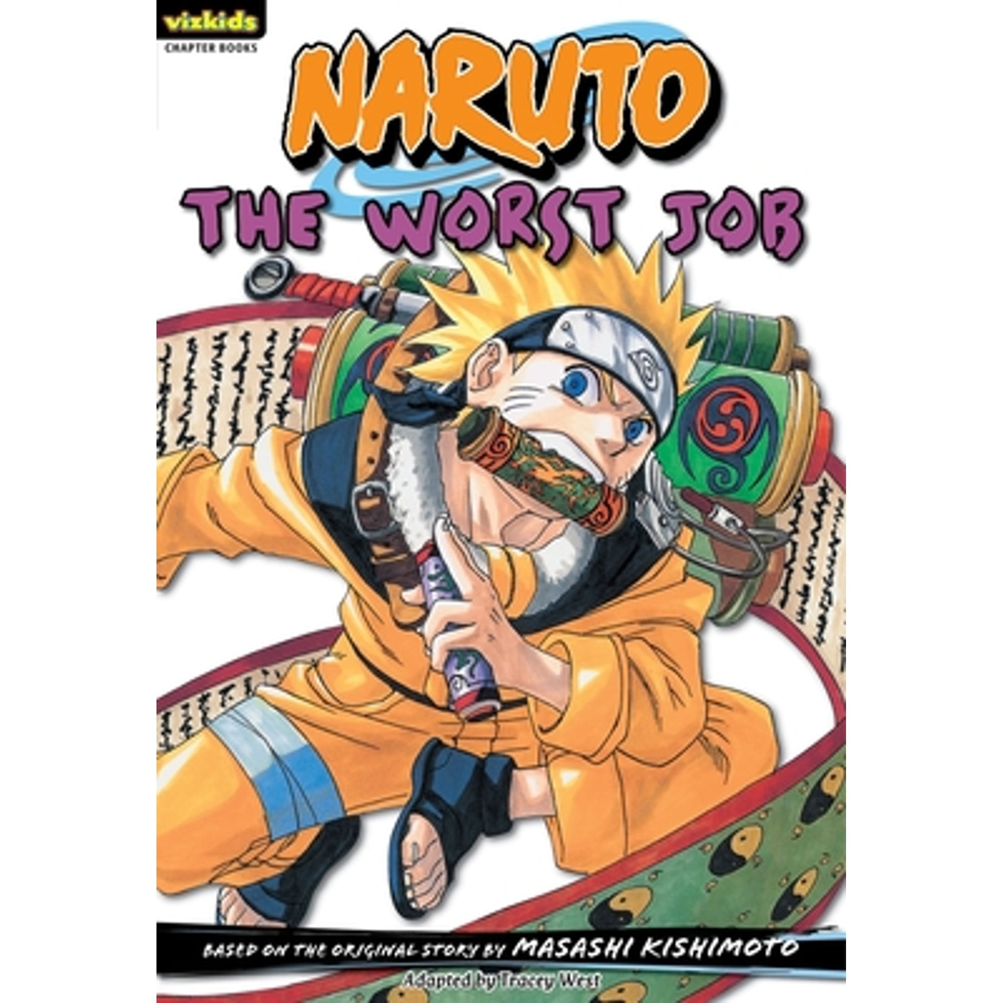 Pre-Owned Naruto: Chapter Book, Vol. 3, 3: The Worst Job (Paperback ...