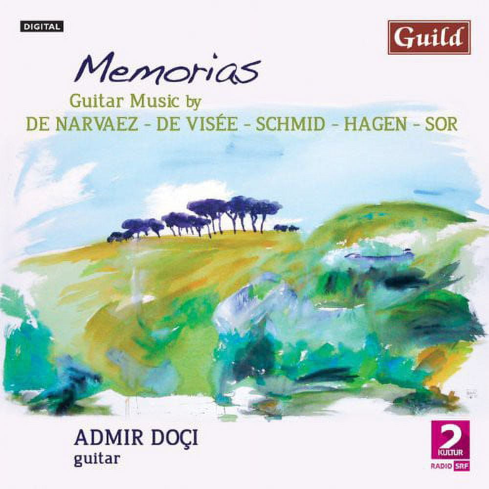 Narvaez / Visee / Hagen / Doci - Memorias-Guitar Music with Admir Doci ...