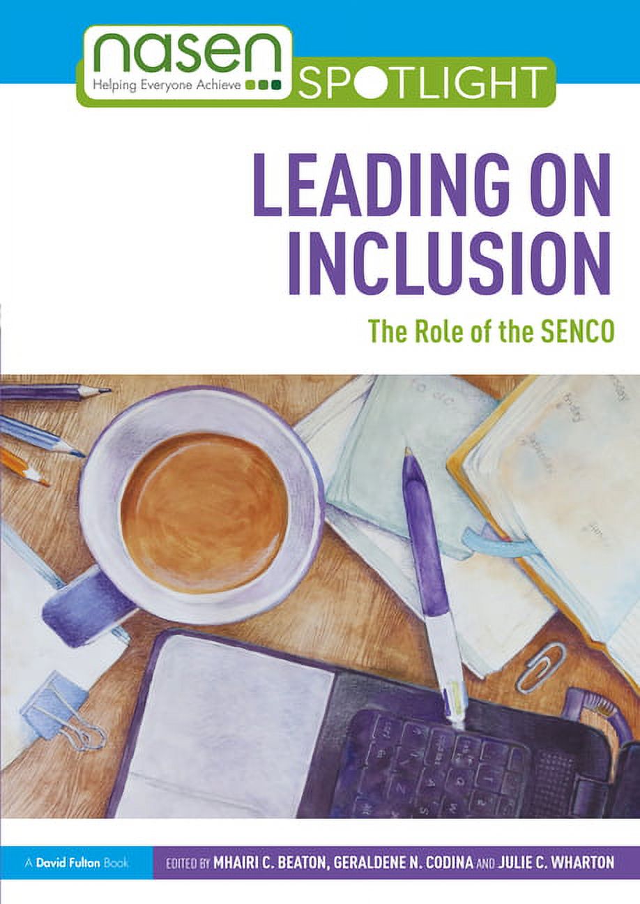 Nasen Spotlight Leading on Inclusion: The Role of the SENCO, (Paperback ...