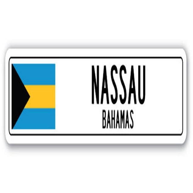 Nassau, Bahamas Street Sign - Bahamian Flag City Country Road Wall Gift ...
