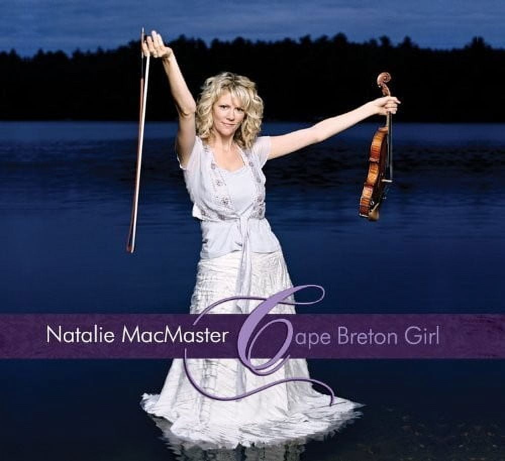 Natalie MacMaster - Cape Breton Girl - Music & Performance - CD ...