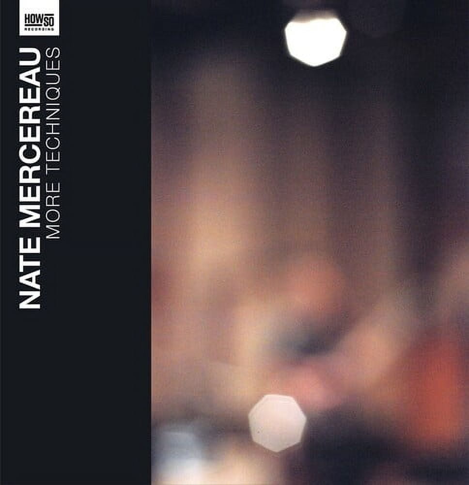 Nate Mercereau - More Techniques - Music & Performance - Vinyl ...
