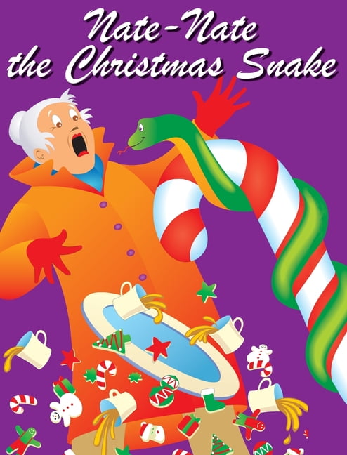 Nate-Nate the Christmas Snake: Illustrated (Hardcover) - Walmart.com