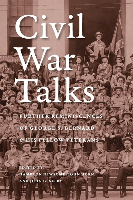 Nation Divided Civil War Talks: Further Reminiscences of George S ...