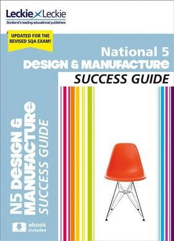 National 5 Design and Manufacture Success Guide (Success Guides for SQA ...