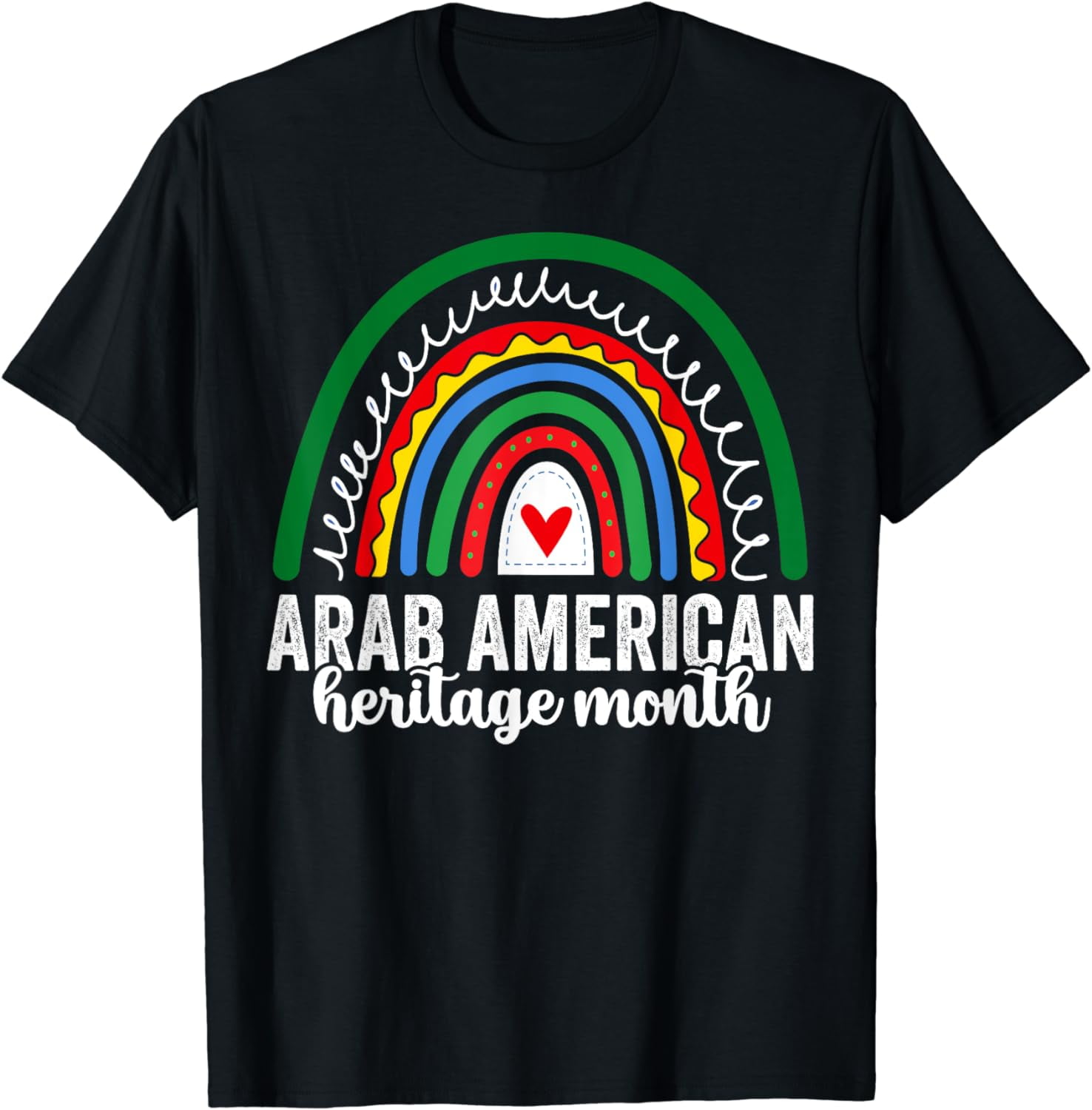 National Arab Heritage American Month Arabic Flags Rainbow T-Shirt ...