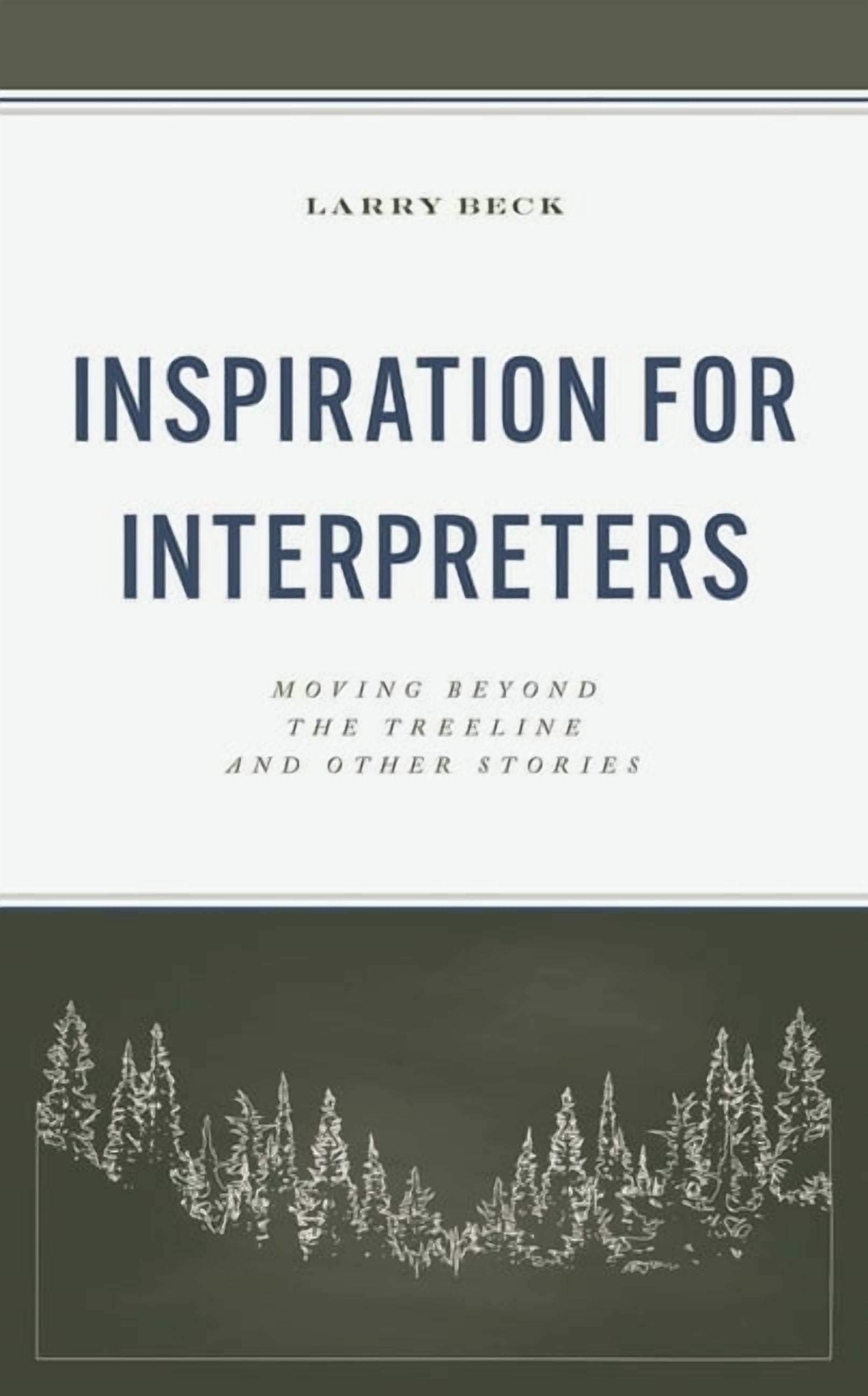 National Association for Interpretation Inspiration for Interpreters ...