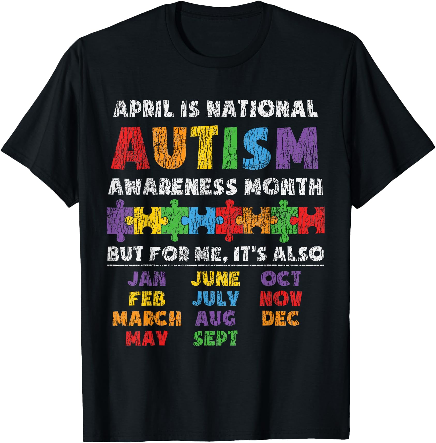 National Autism Awerness Month Autistic Awareness Gift Unisex T-Shirt ...