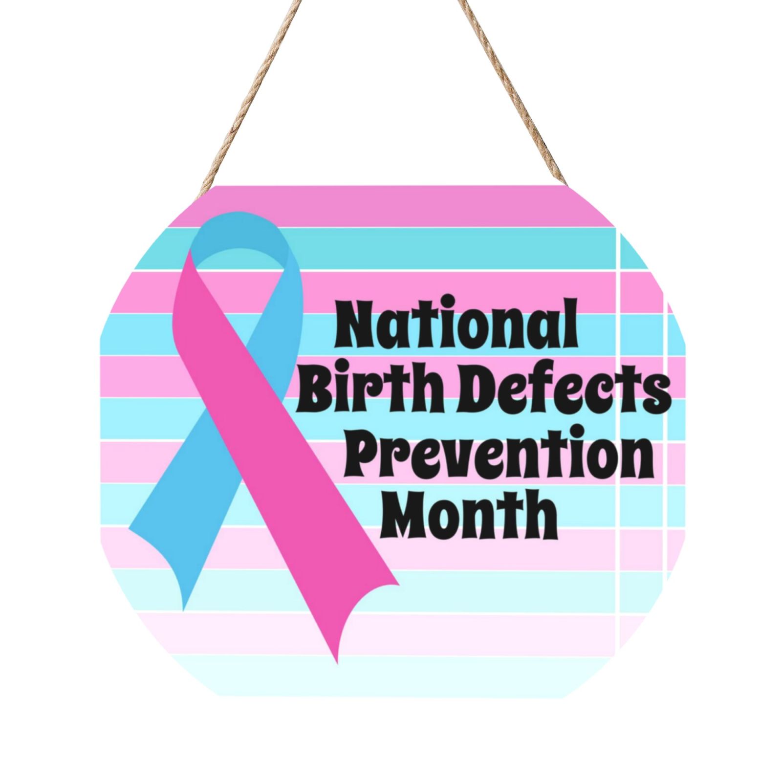 National Birth Defects Awareness Month Wooden Hanging Sign Ornament ...