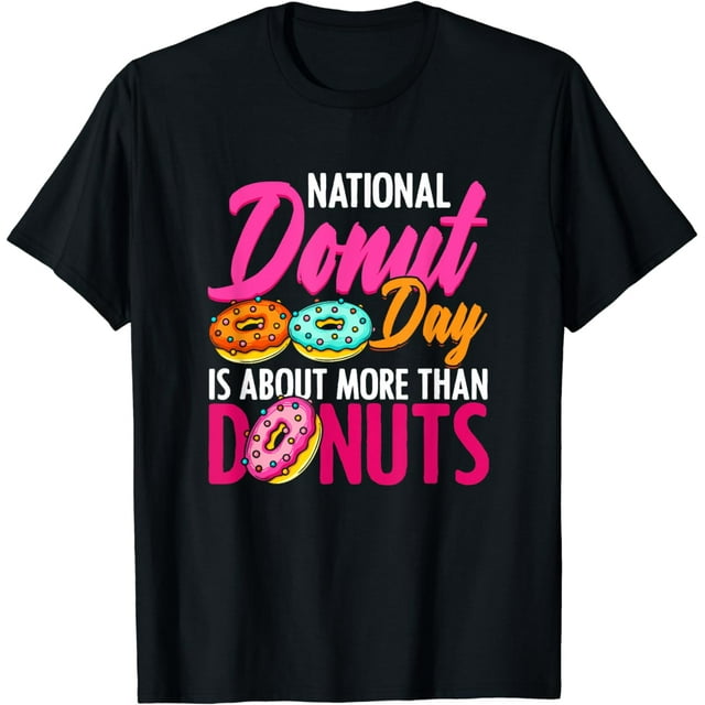 National Donut Day - Doughnut Sprinkles Food Funny Donut T-Shirt ...