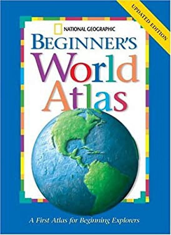 Pre-Owned National Geographic Beginner's World Atlas (Library Binding ...