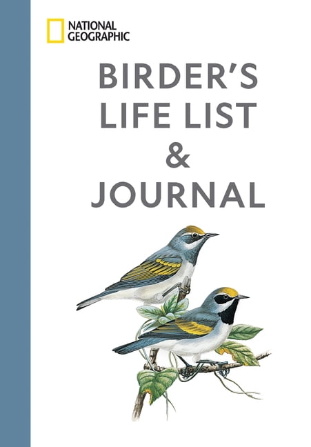 National Geographic Birder's Life List and Journal, (Hardcover ...