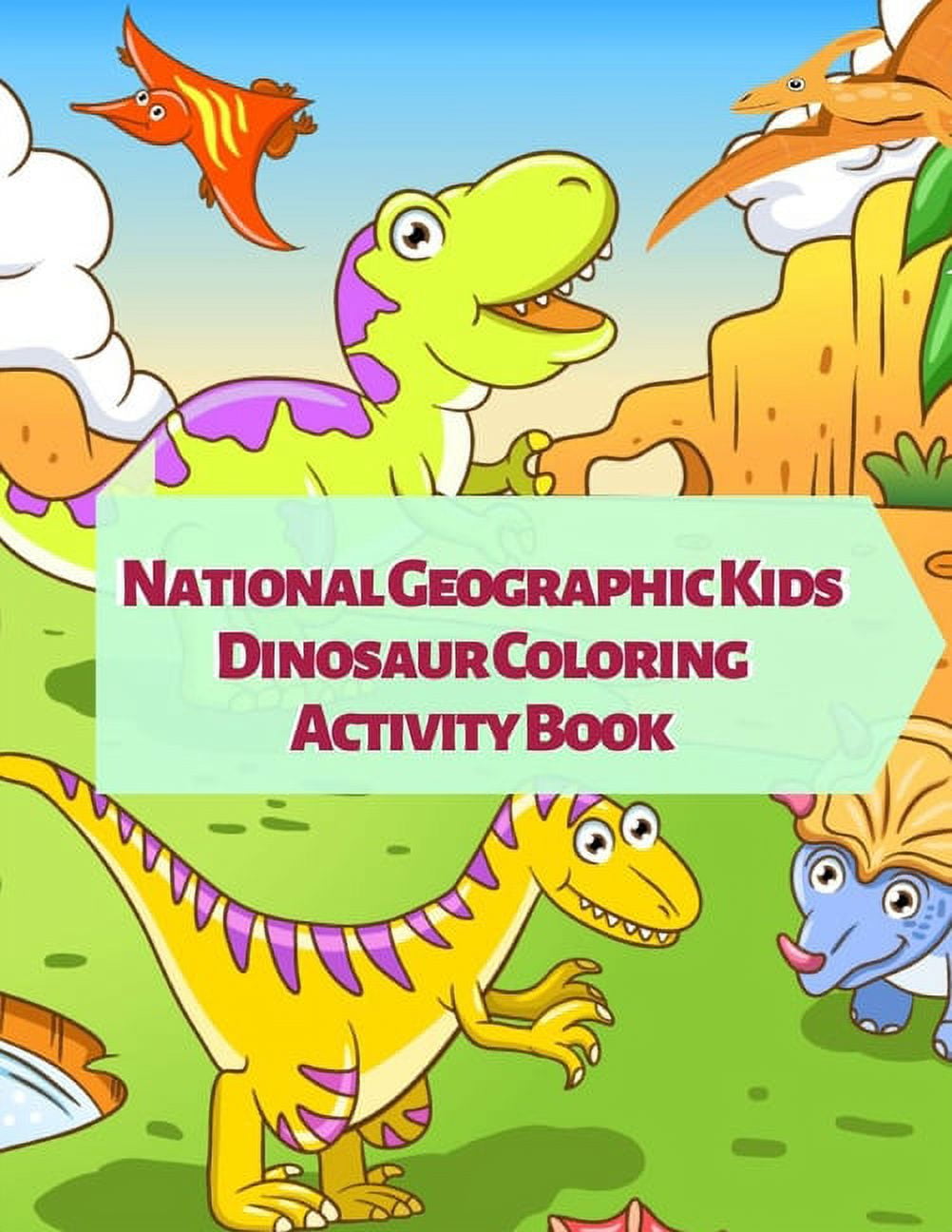 National Geographic Kids Dinosaur Coloring Activity Book : Dino Facts ...