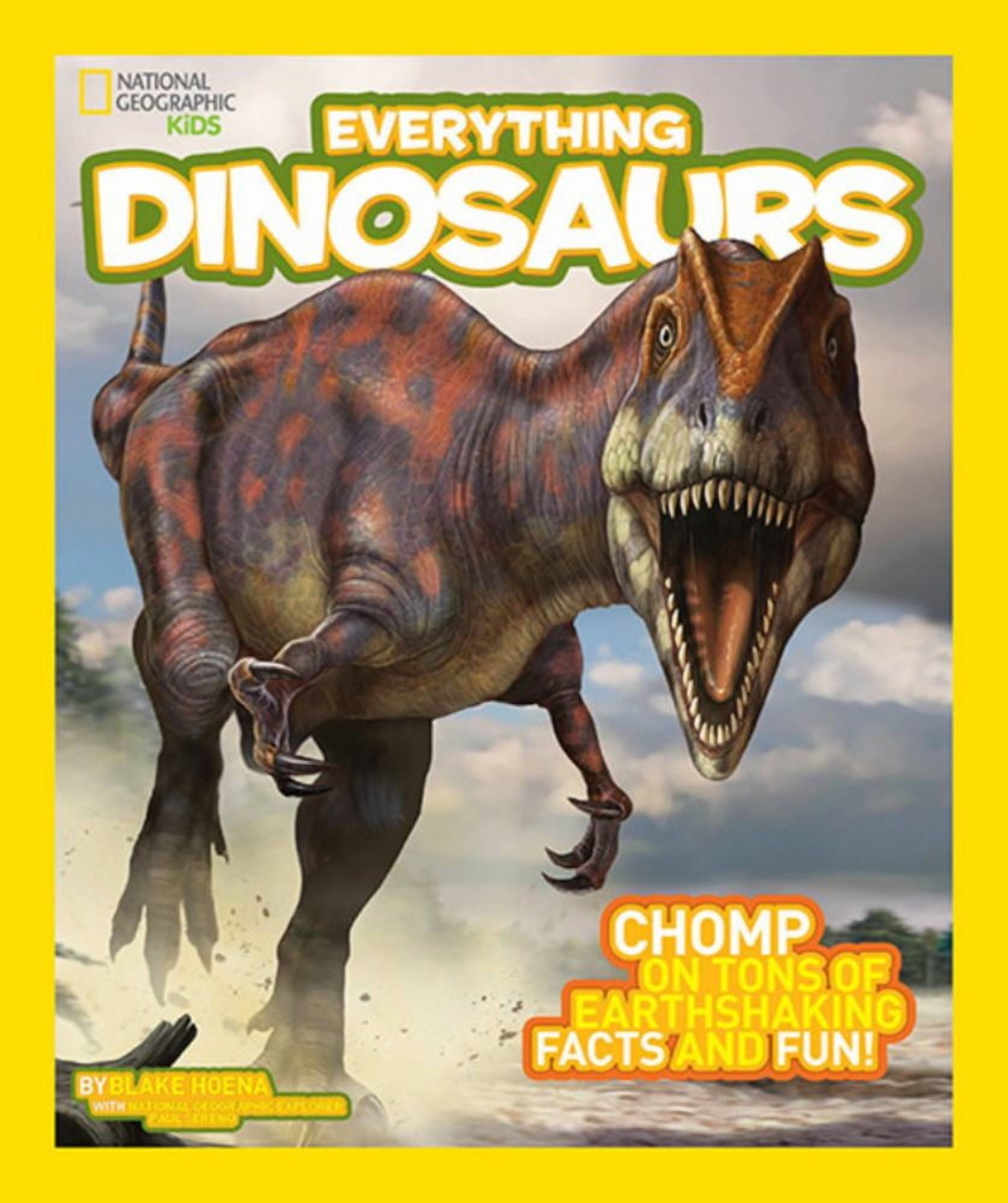 Blake Hoena: National Geographic Kids Everything Dinosaurs: Chomp on ...