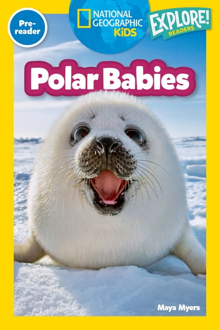 National Geographic Kids Readers Polar Babies (National Geographic Kids ...