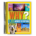 National Geographic Kids Why?: Over 1,111 Answers to Everything (Spiral ...