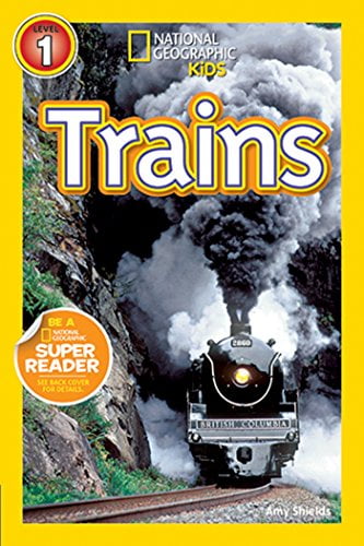 Pre-Owned Trains (National Geographic Kids Readers, Level 1) (Library ...