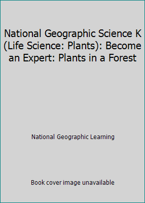 Pre-Owned National Geographic Science K (Life Science: Plants): Become ...