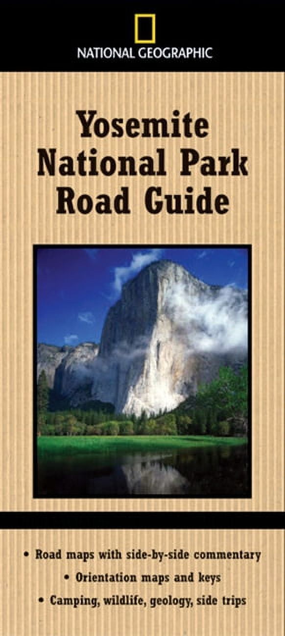 National Geographic Yosemite National Park Road Guide: National ...