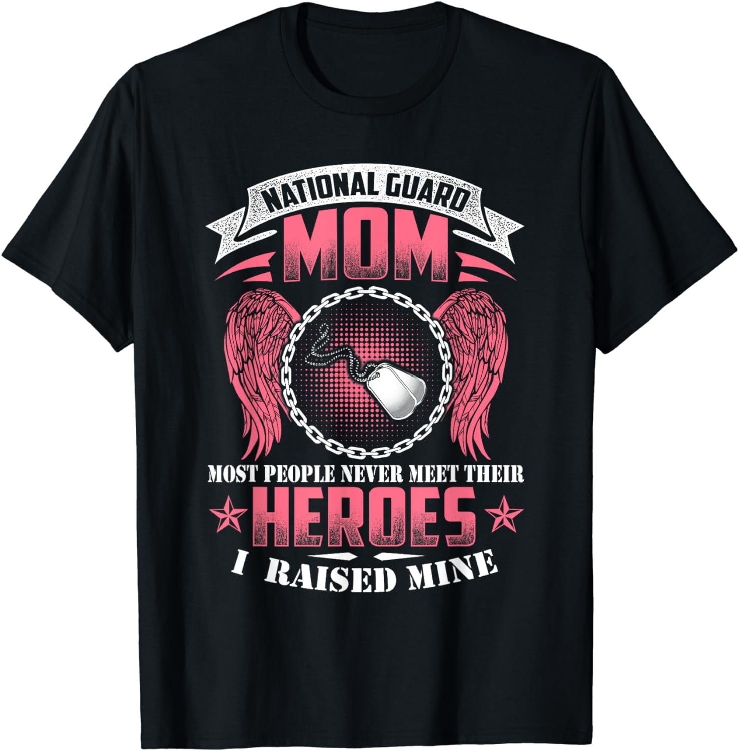 National Guard Mom Shirt Army Heroes Gifts Military family T-Shirt ...