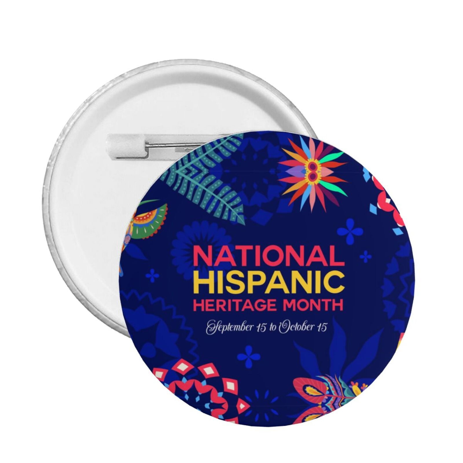 National Hispanic Heritage Month Mes De La Herencia Hispana Pin Button ...