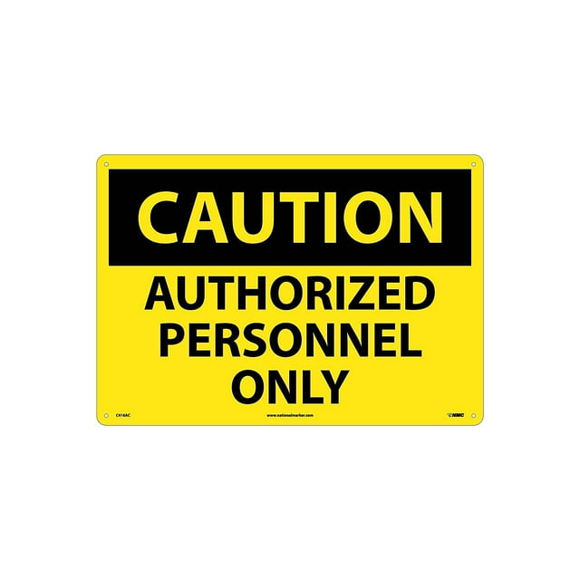 National Marker Authorized Personnel Only 14X20 .040 Aluminum Caution ...