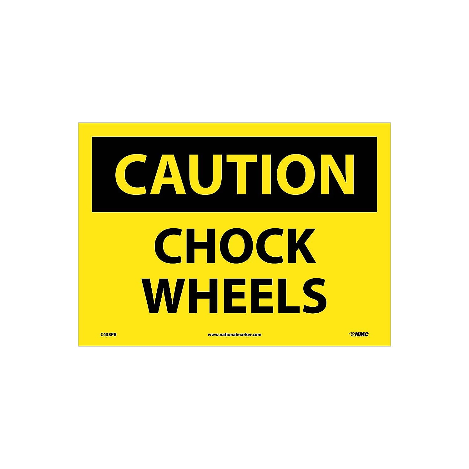 National Marker Caution Labels; Chock Wheels 10X14 Adhesive Vinyl ...