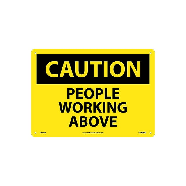 National Marker Caution People Working Above 10X14 Rigid Plastic ...