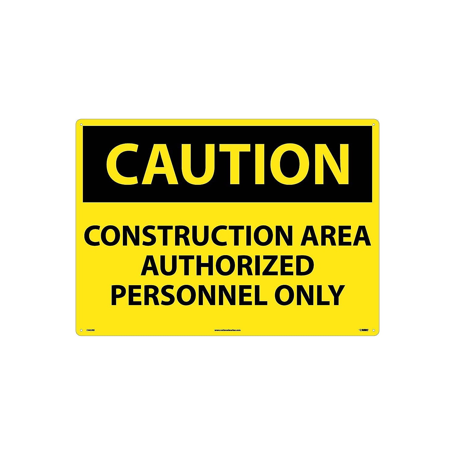 National Marker Caution Signs; Construction Area Authorized Personnel ...