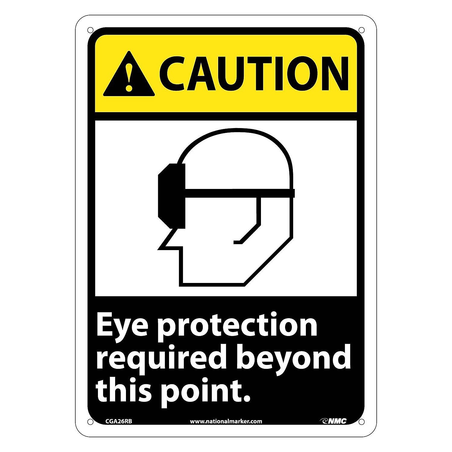 National Marker Caution Signs; Eye Protection Required Beyond This ...