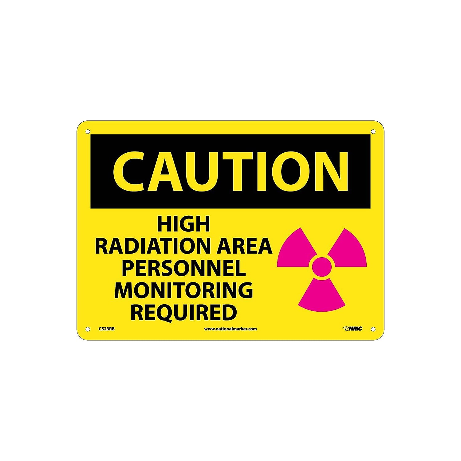 National Marker Caution Signs; High Radiation Area Personnel Monitoring ...