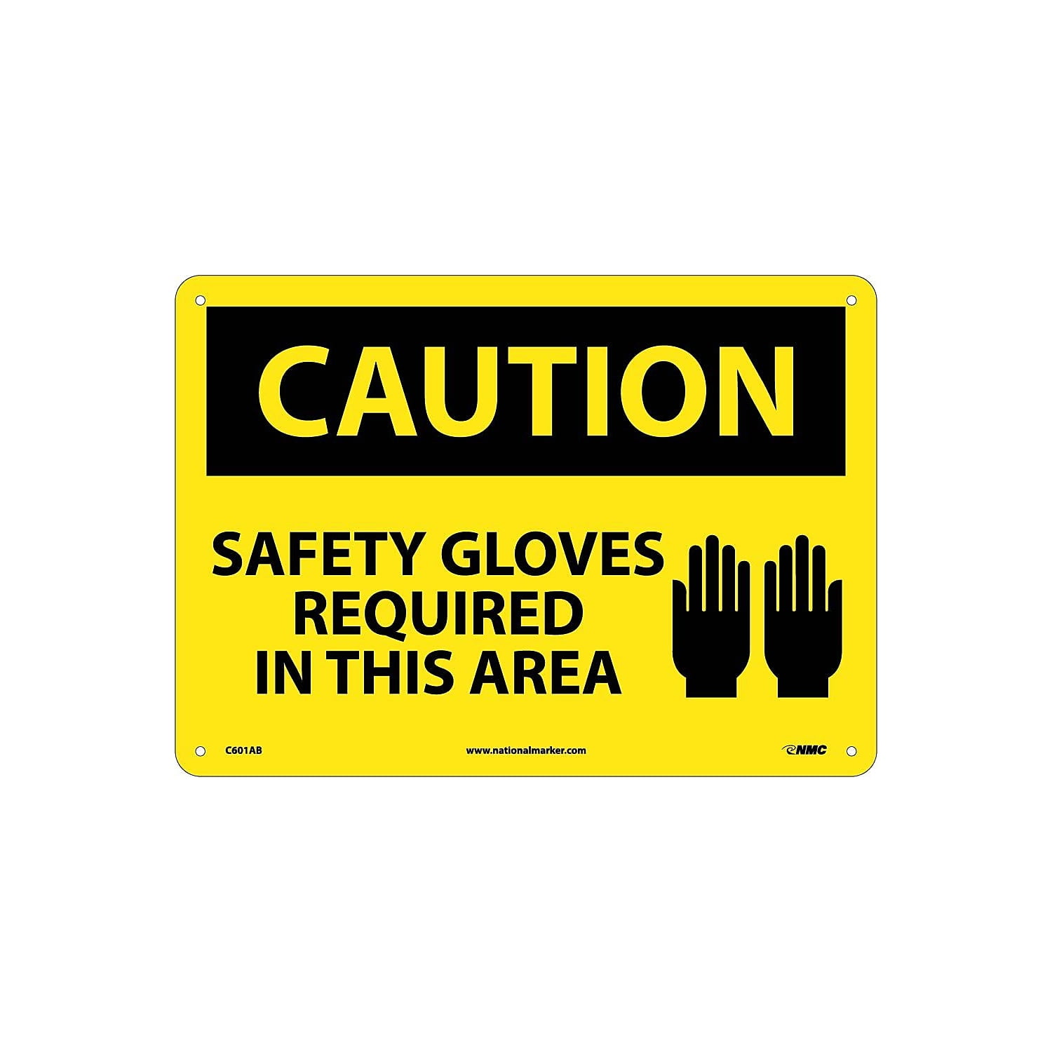 National Marker Caution Signs; Safety Gloves Required In This Area ...