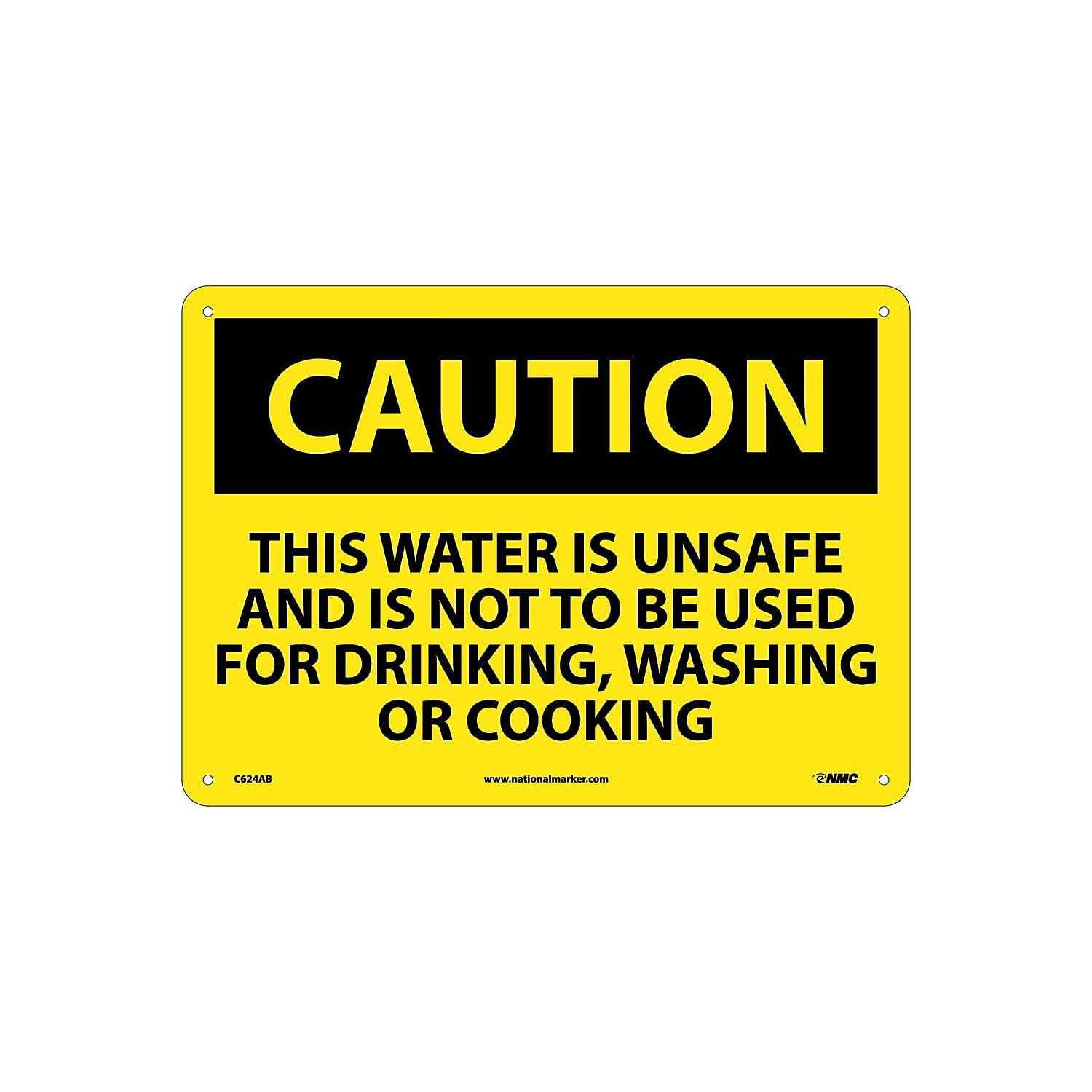 National Marker Caution This Water Is Unsafe And Is Not To Be Used For ...