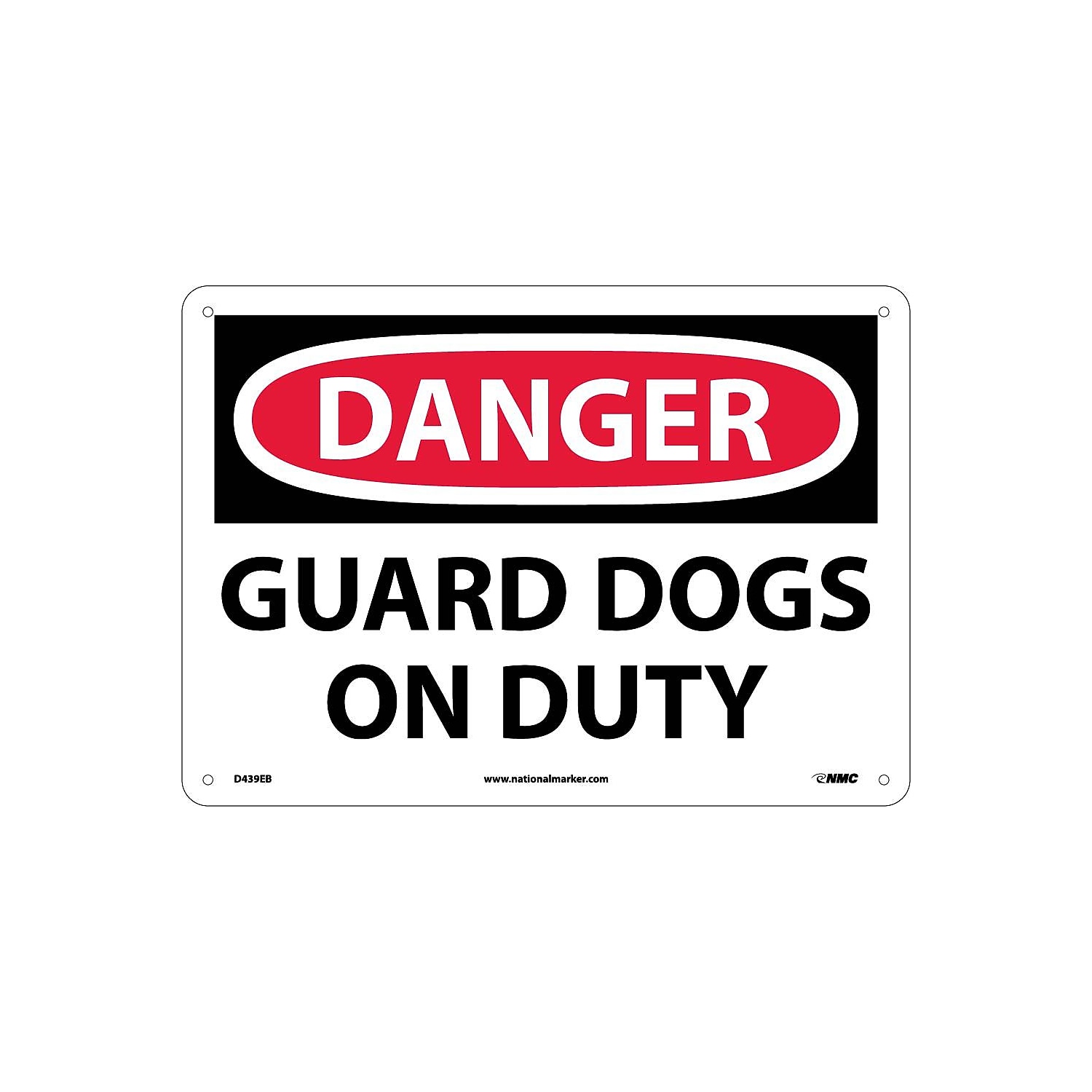 National Marker Danger Guard Dogs On Duty 10X14 Fiberglass D439EB ...
