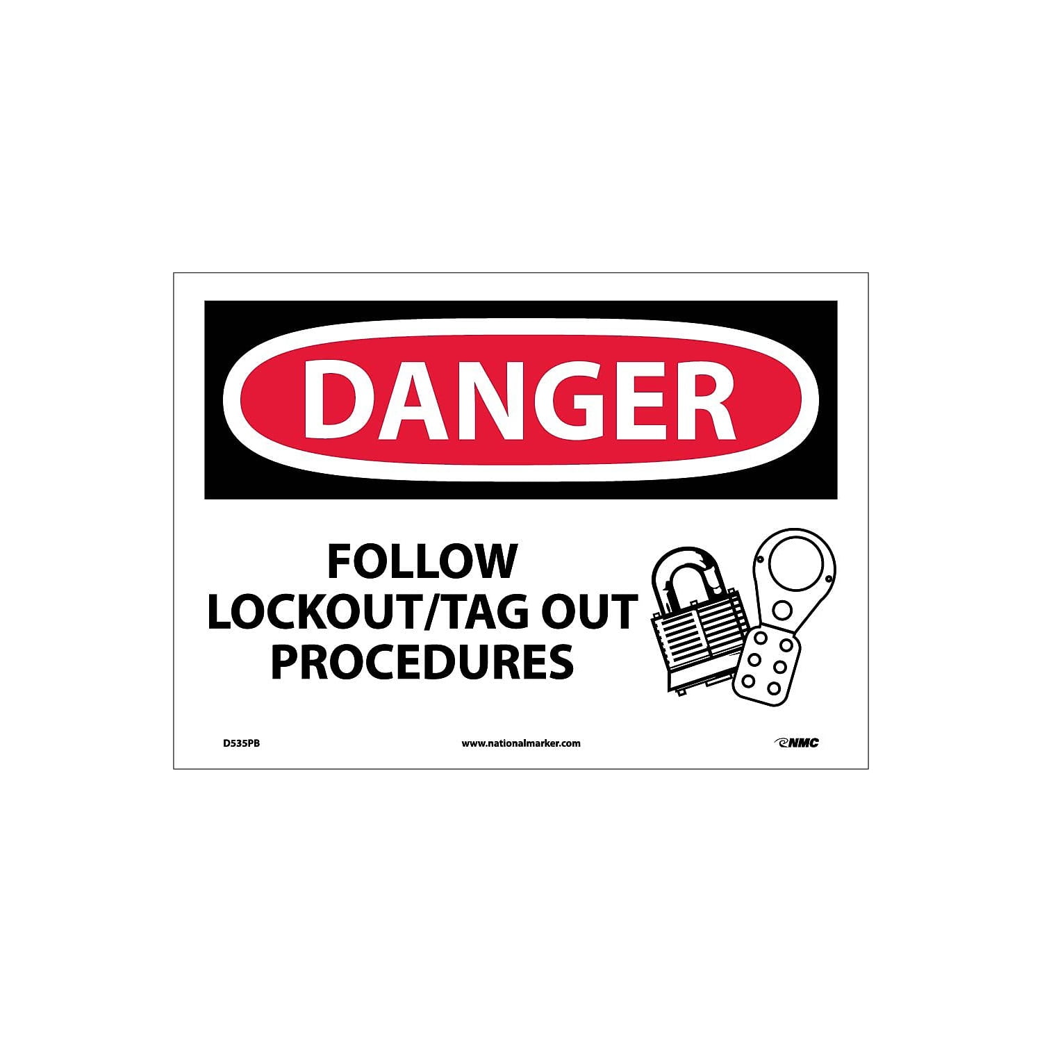 National Marker Danger Labels; Follow Lockout Tag Out Procedures ...